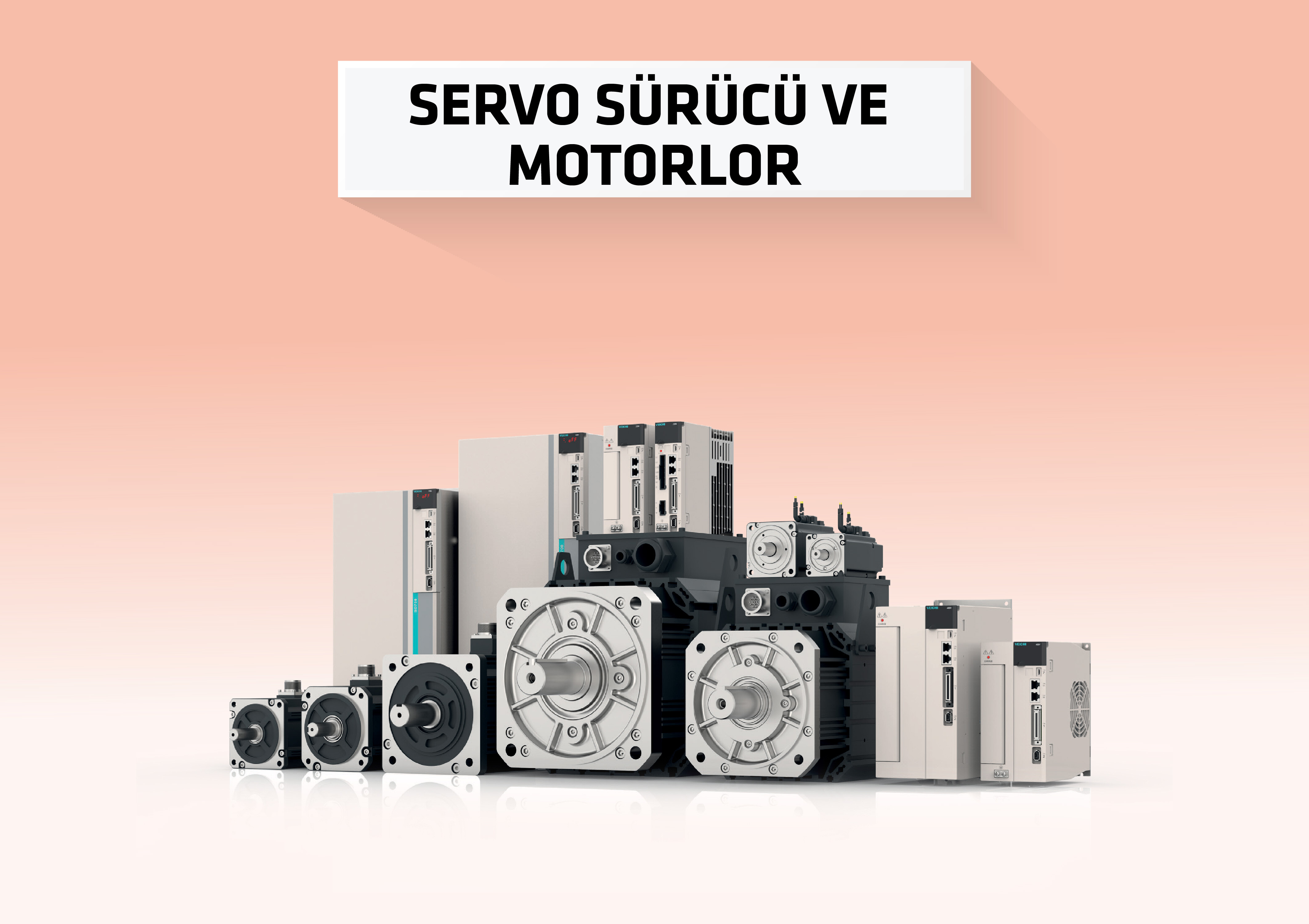 Servo Sürücü ve Motorlar